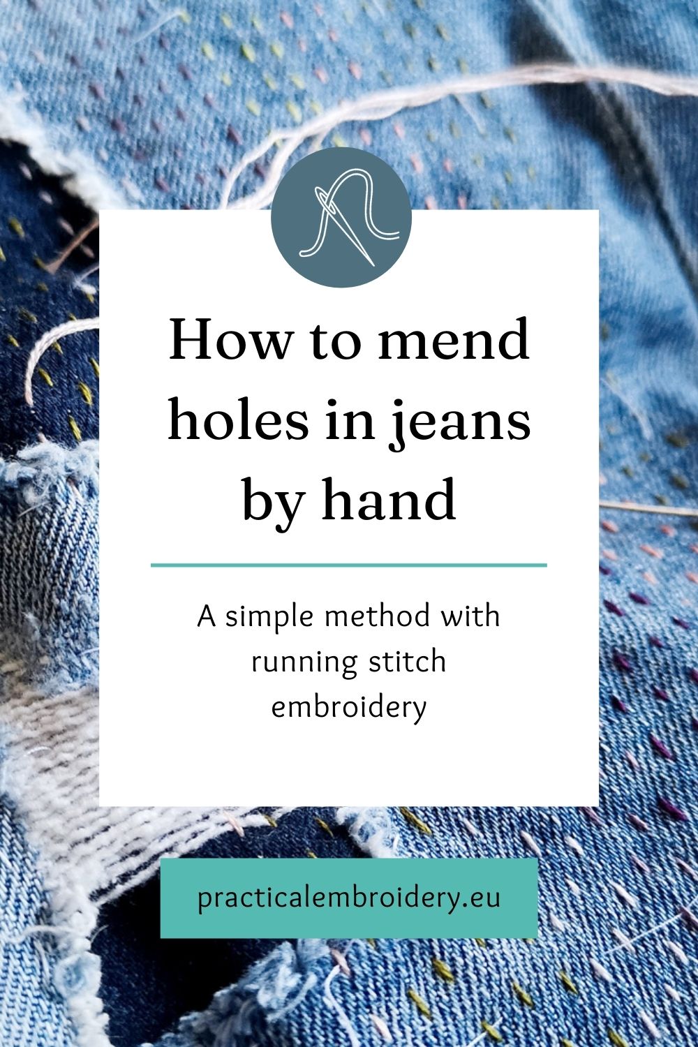 How to mend holes in jeans by hand with running stitch