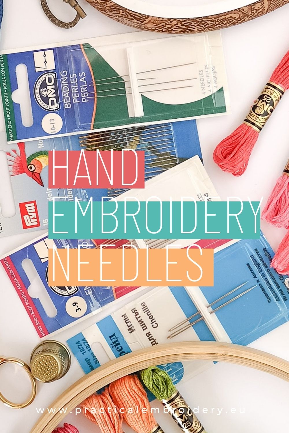 Hand embroidery needles - all you need to know to choose one