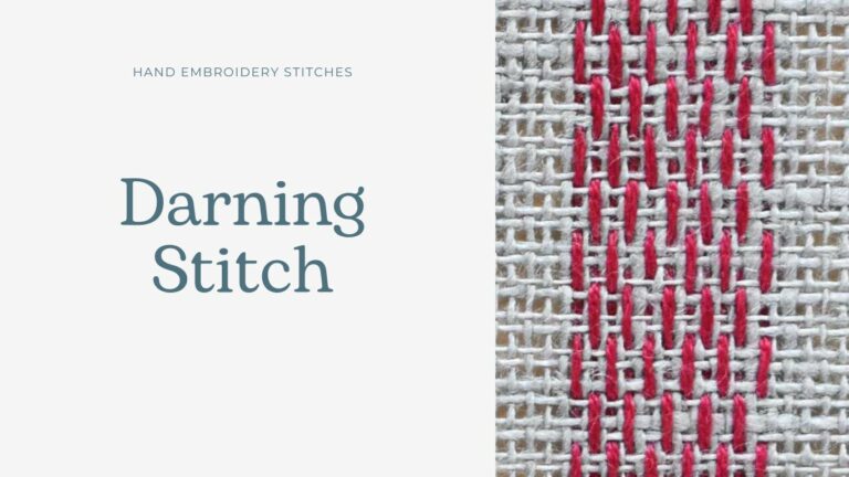 Darning Stitch: Library of Hand Embroidery Stitches