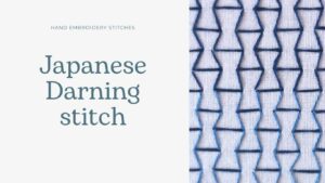 Japanese Darning Stitch: Library of Hand Embroidery Stitches