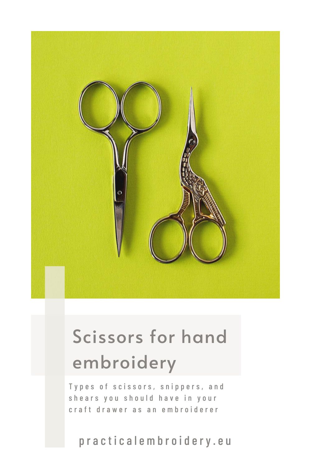 Scissors for hand embroidery - Practical Embroidery online school