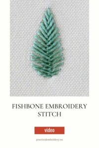 Fishbone Stitch: Library of hand embroidery stitches