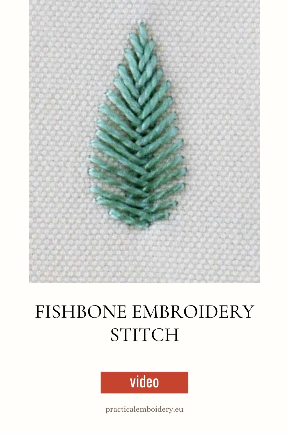 Fishbone Stitch: Library of hand embroidery stitches