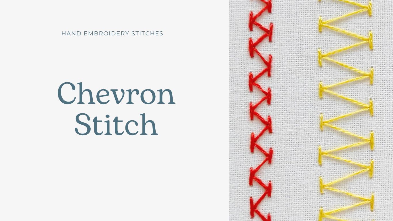 Chevron Stitch Embroidery: Library of Hand Embroidery Stitches