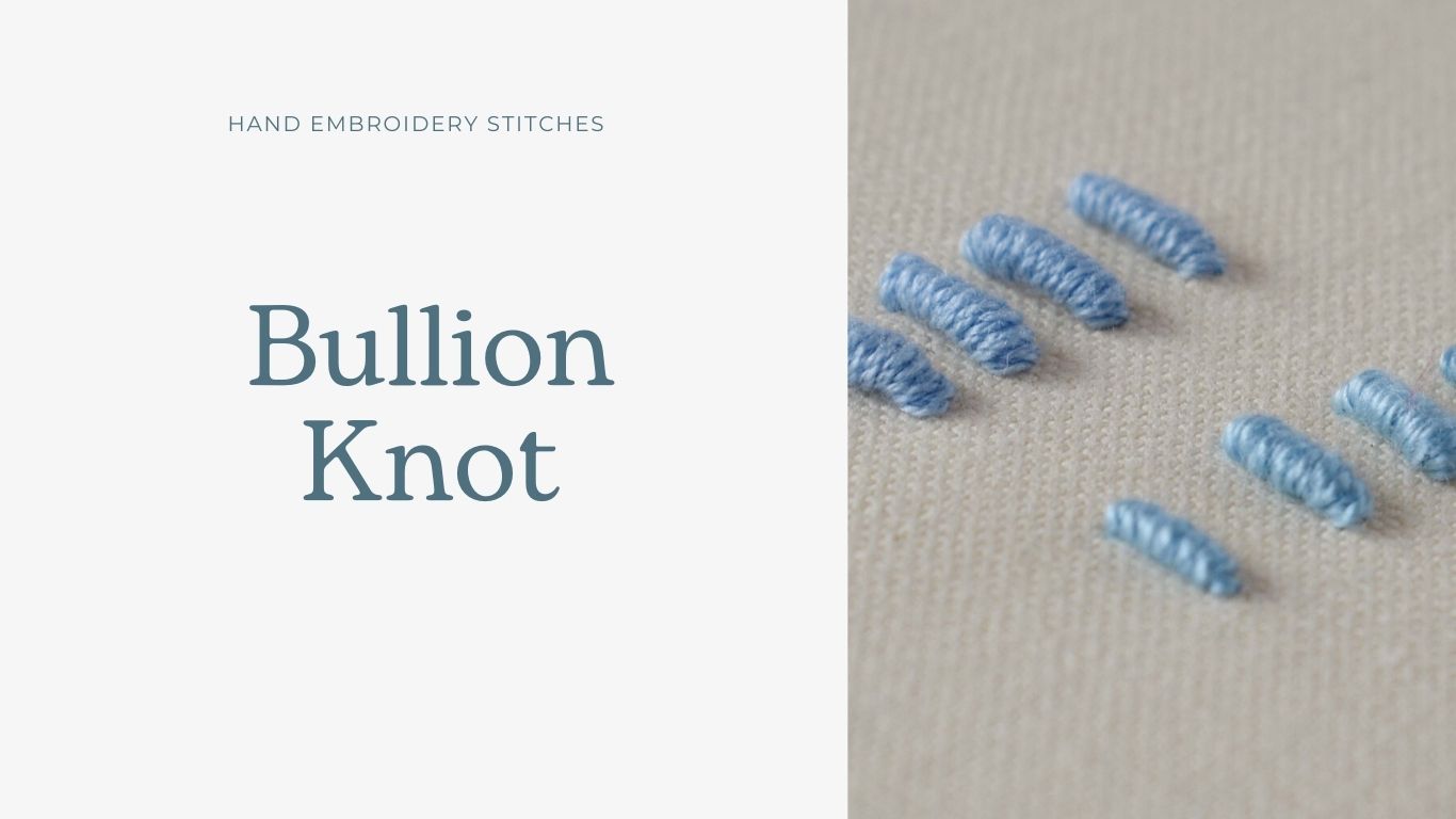 Bullion knot : Library of hand embroidery stitches