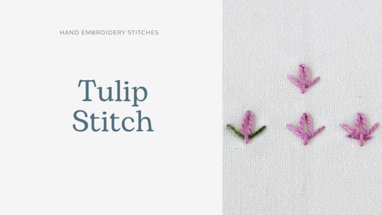 Tulip Stitch: Library of hand embroidery stitches