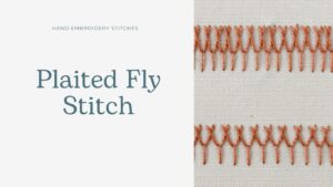 Plaited Fly Stitch - Library of hand embroidery stitches