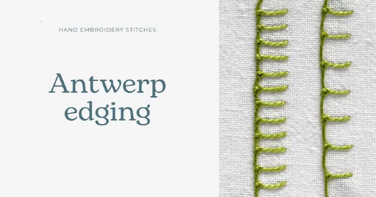Antwerp Edging stitch: hand embroidery stitches library