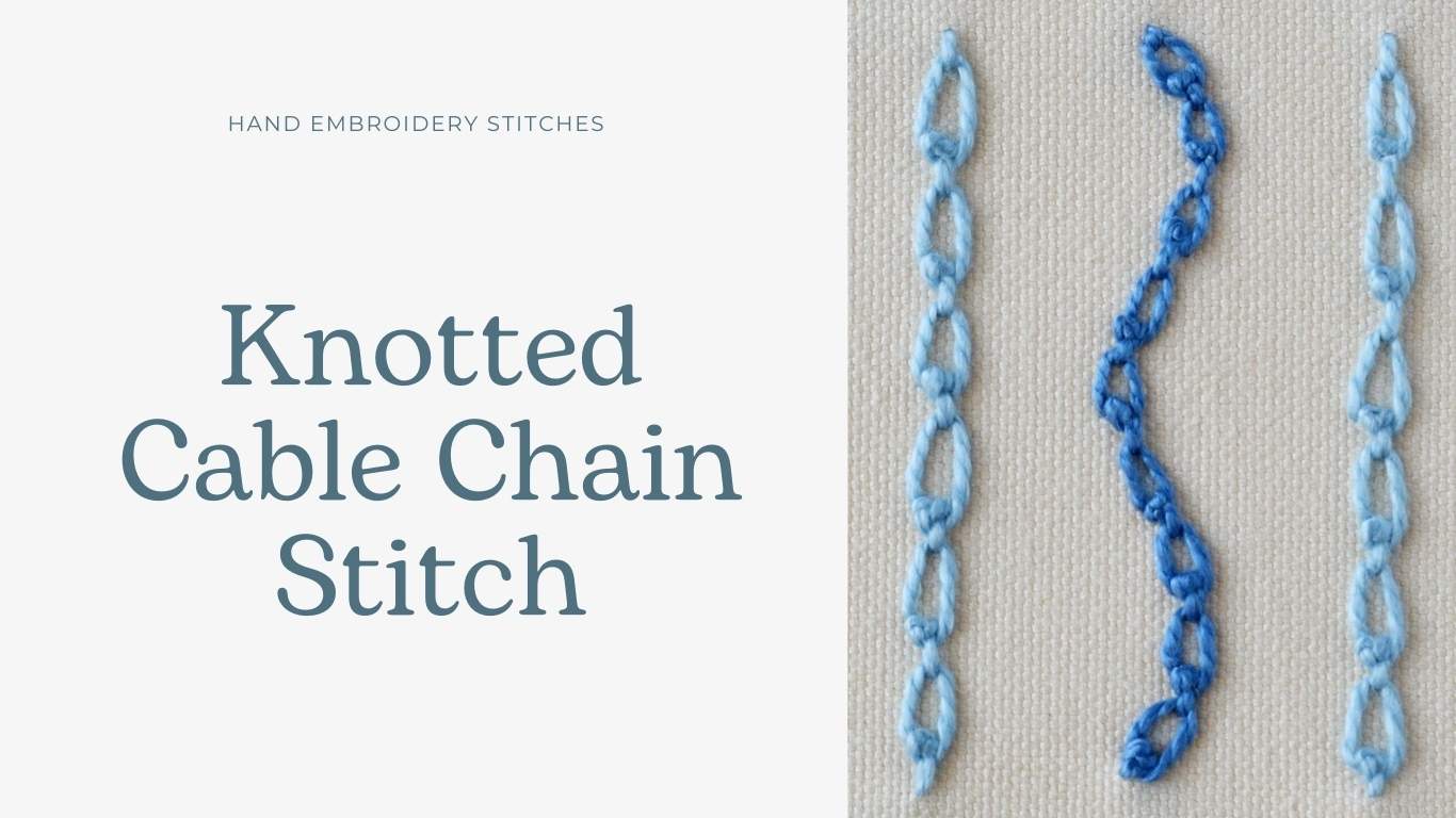 Knotted Cable Chain Stitch: Library of hand embroidery stitches