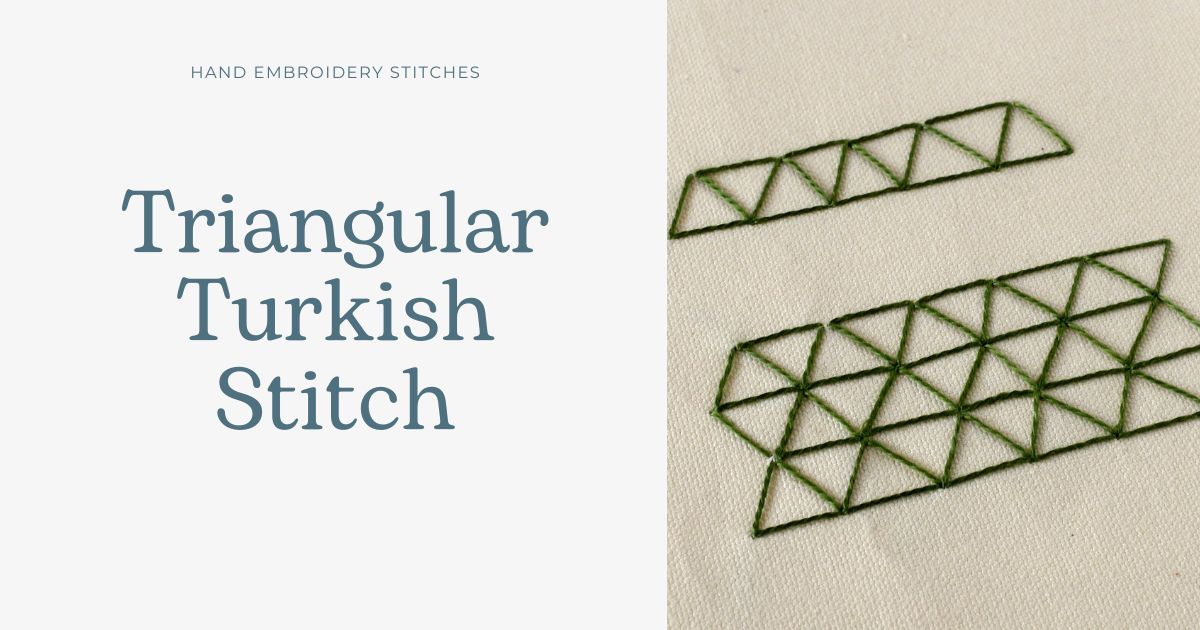 Triangular Turkish Stitch: Library of hand embroidery stitches