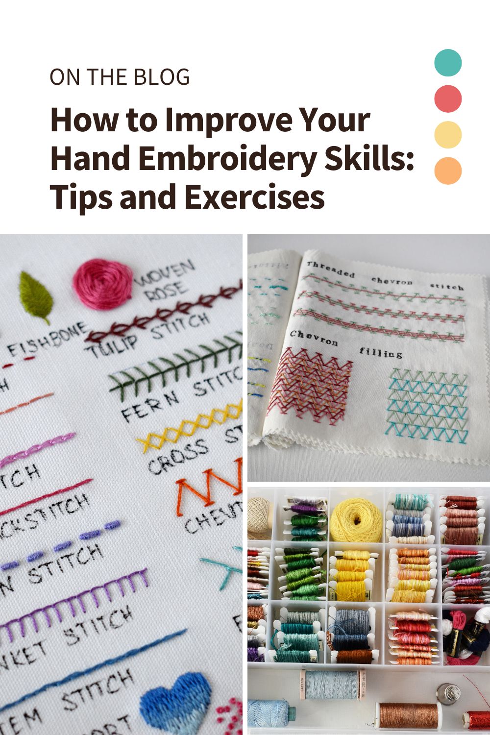 How to Improve Your Hand Embroidery Skills: Tips and Exercises