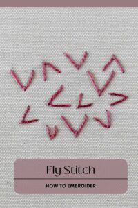 Fly Stitch: Library of hand embroidery stitches