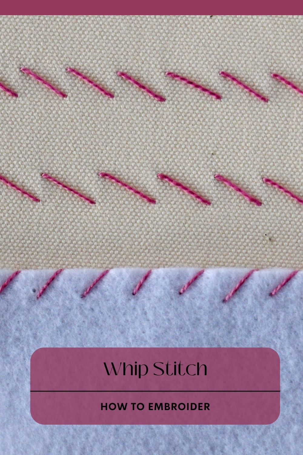 Whip Stitch : Library of Embroidery Stitches