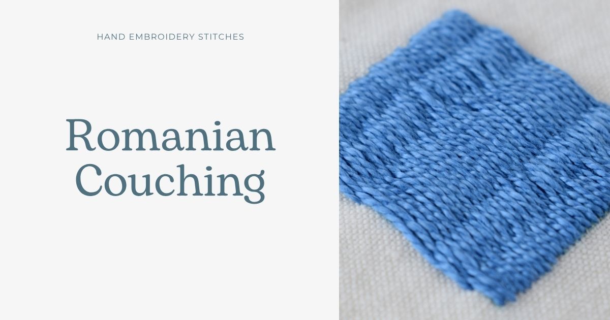 Romanian Couching: Library of hand embroidery stitches