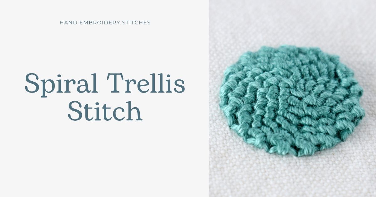 Spiral Trellis Stitch: Library of hand embroidery stitches